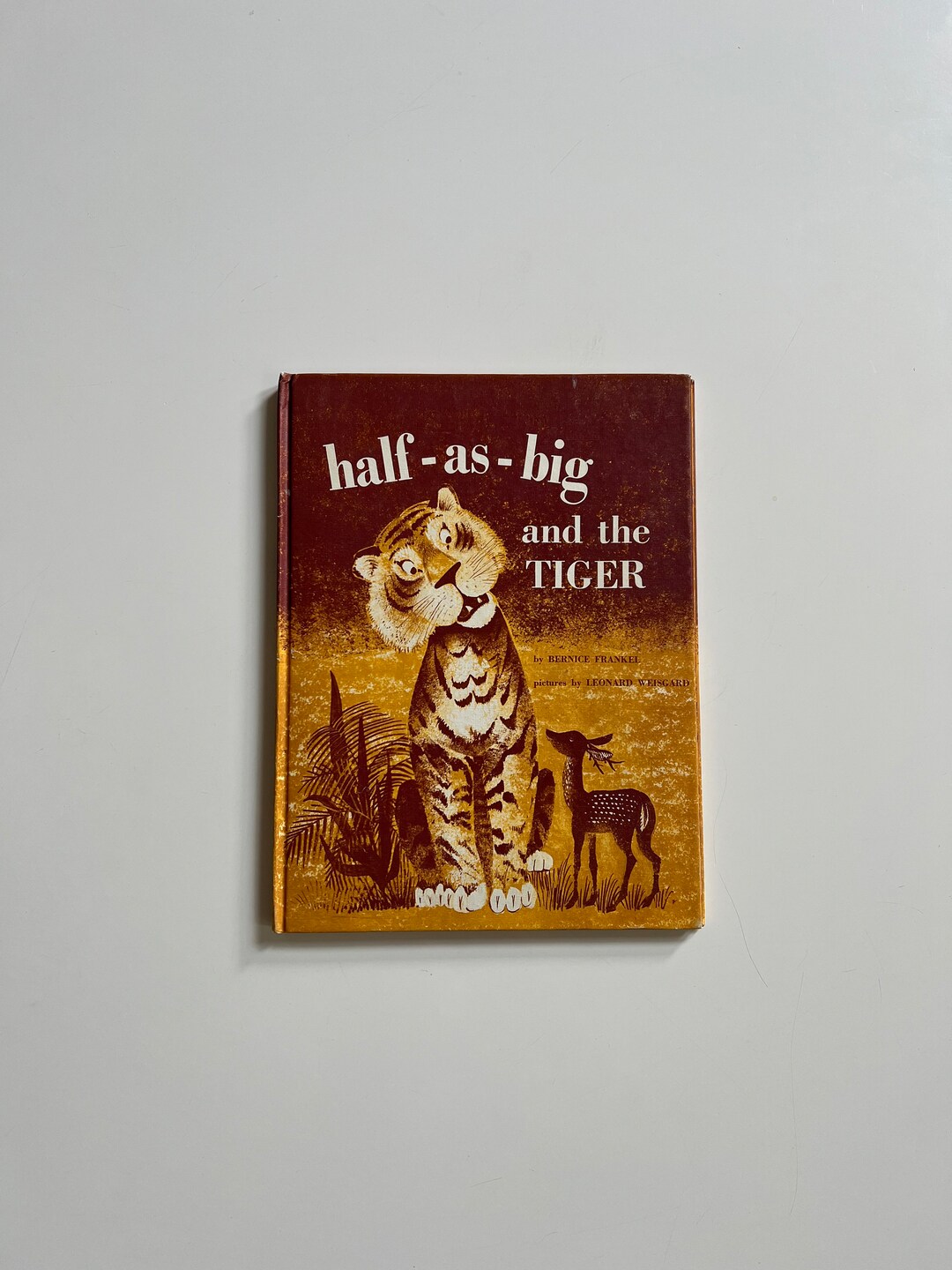 Vintage Copy of Half as Big and the Tiger by Bernice Frankel Pictures ...
