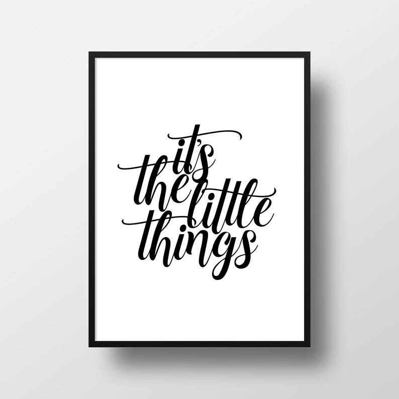 It’s the Little Things Typography Digital Art Print, Inspirational ...