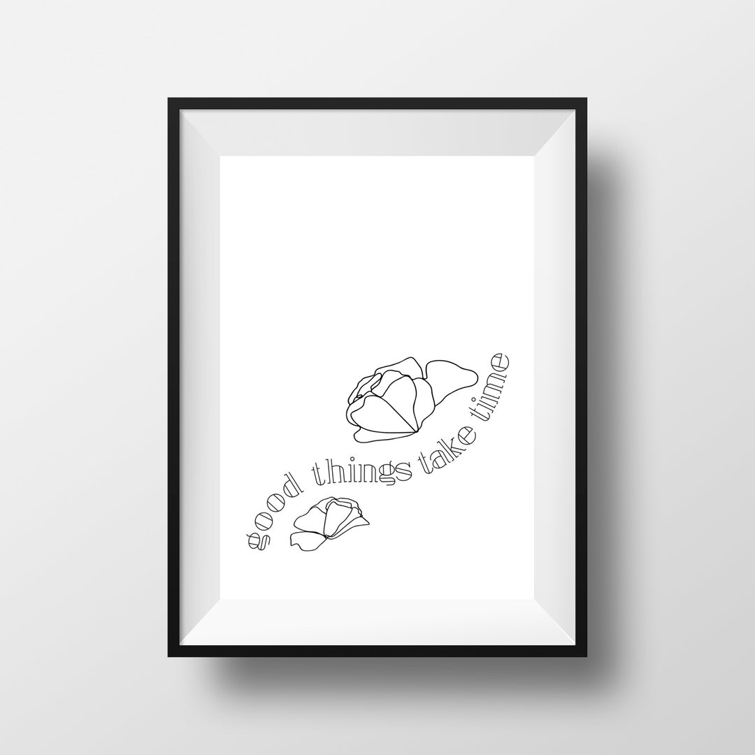 Good Things Take Time Typography Digital Art Print, Motivational Quote ...