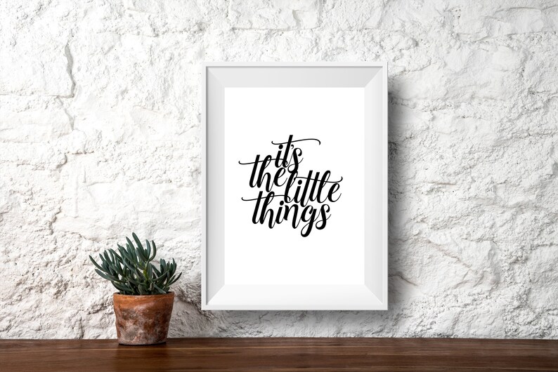 It’s the Little Things Typography Digital Art Print, Inspirational ...