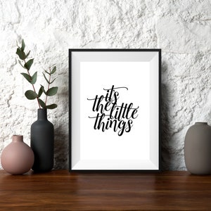 It’s the Little Things Typography Digital Art Print, Inspirational ...