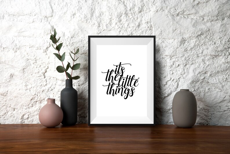 It’s the Little Things Typography Digital Art Print, Inspirational ...