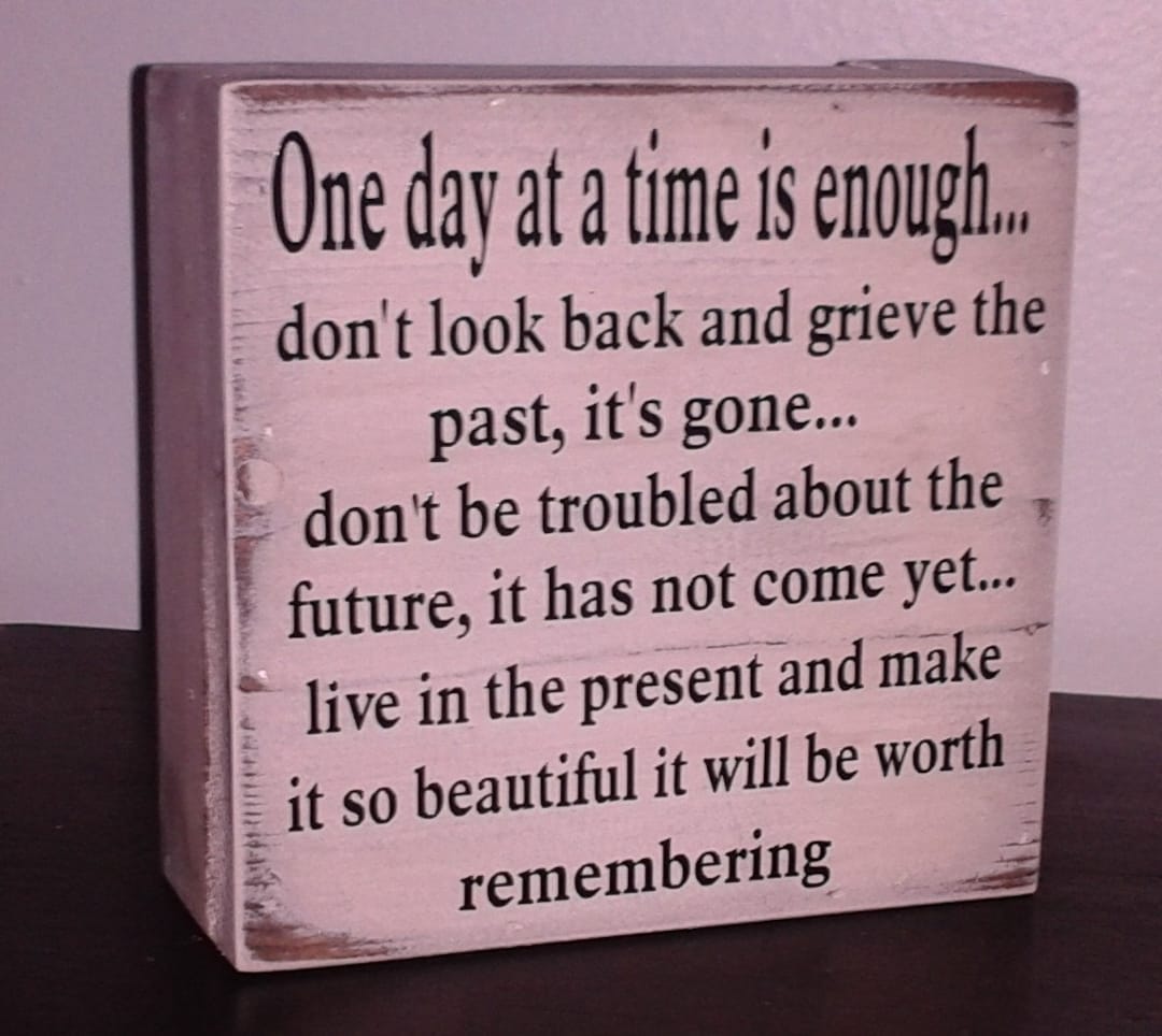 One Day at a Time is Enough - Box Sign - Etsy