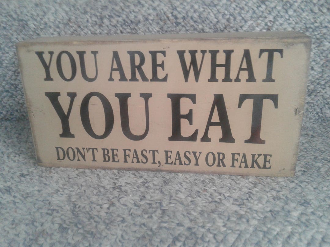 You Are What You Eat- Box Sign - Etsy