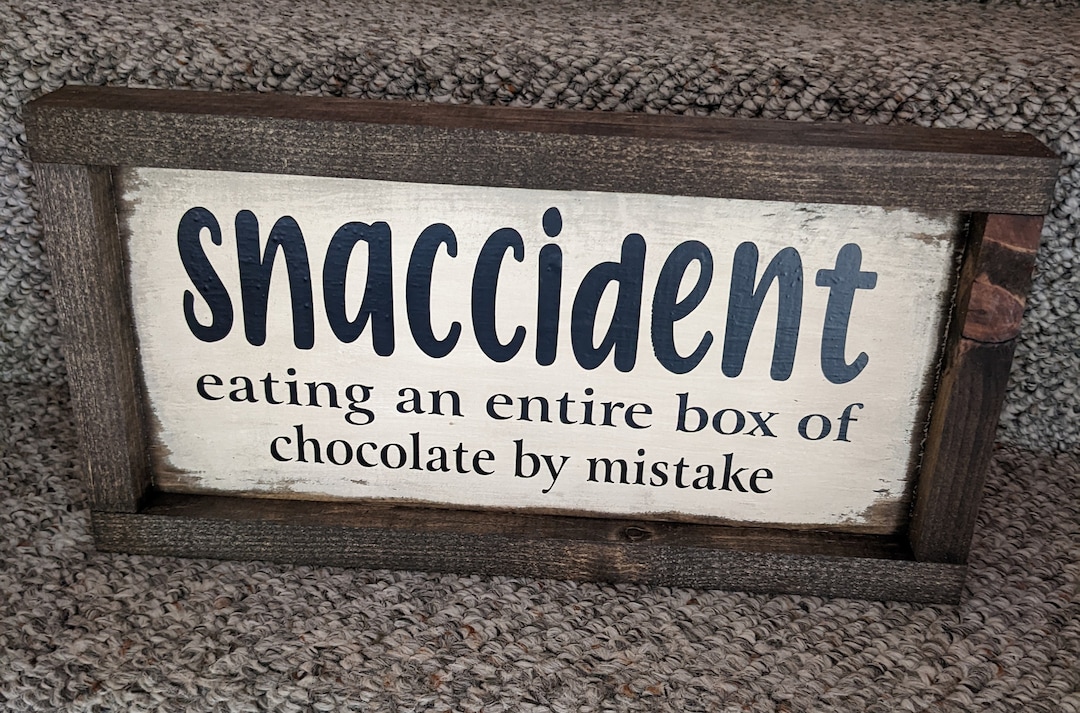 Snaccident - Chocolate Lovers-framed Sign - Etsy