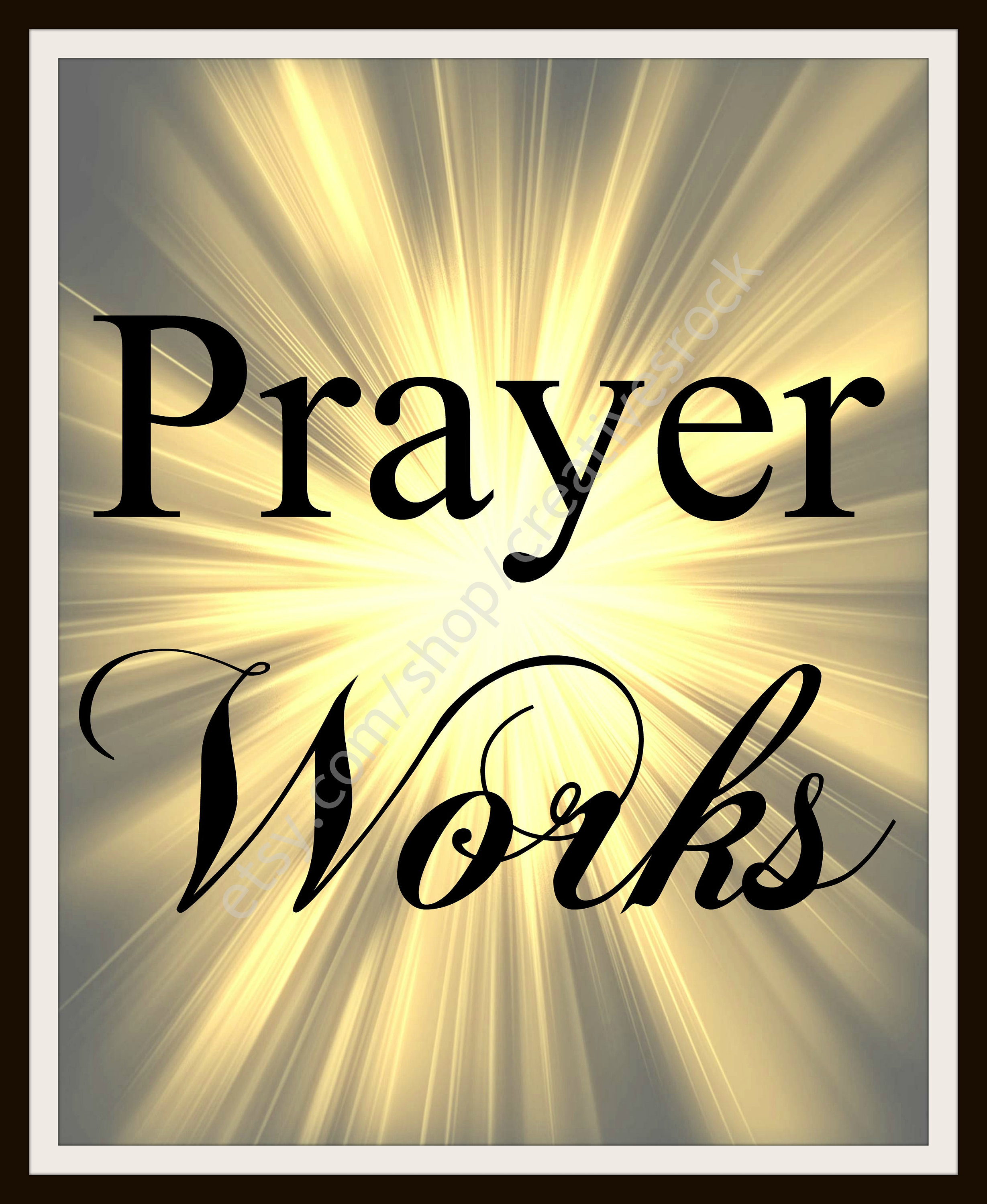 8 X 10 Prayer Works Light Burst | Wall Print Home Decor | Instant ...