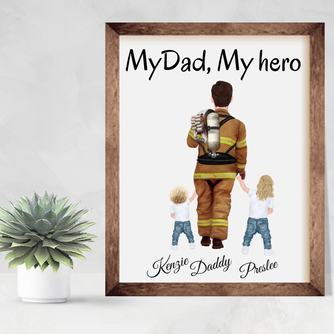 PRINTABLE Firefighter Gift, Firefighter Art, Firefighter Dad, Fireman ...