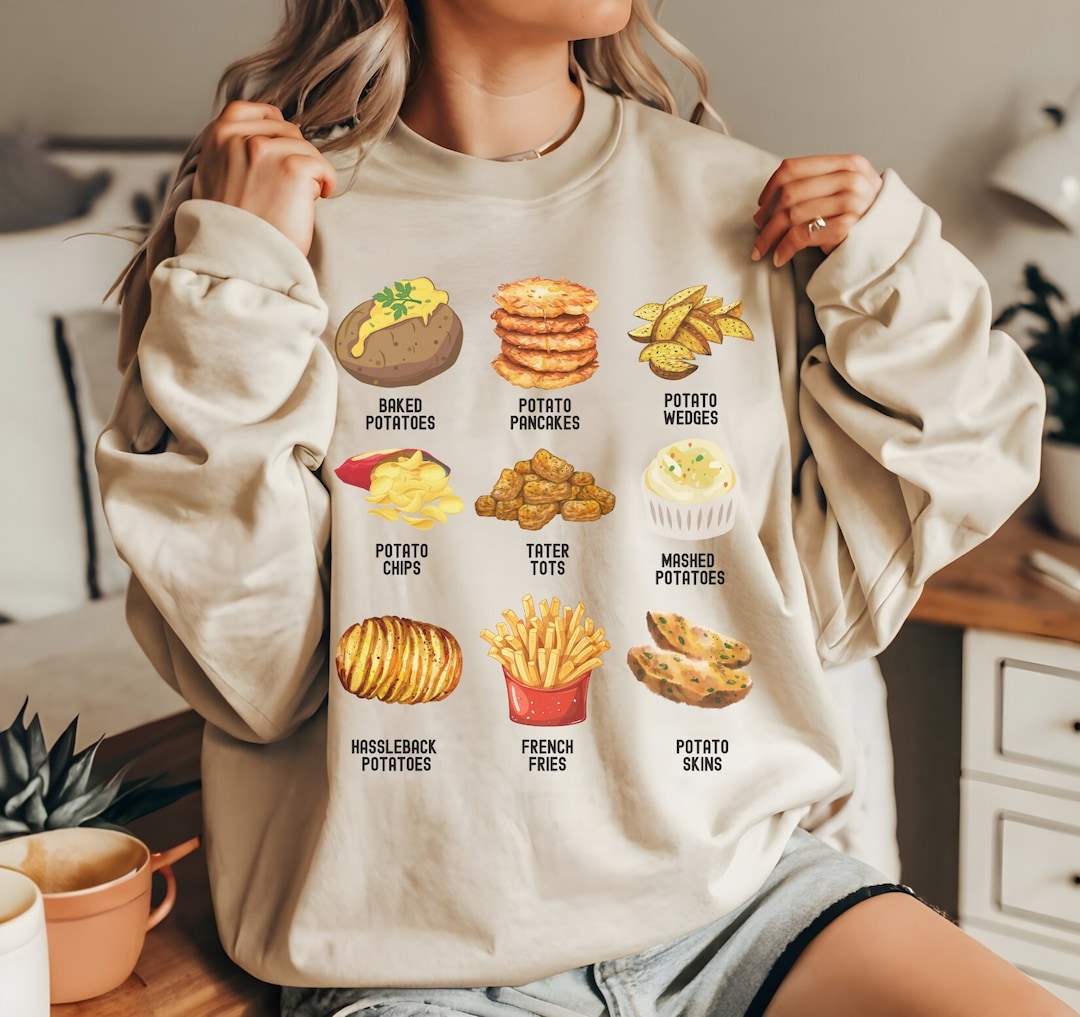 Potato Sweatshirt, Potato Lovers, French Fry Shirt, Gifts for Potato ...