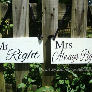 Weddings Signs, Mr. RIGHT & Mrs. ALWAYS RIGHT, Chair Signs, Photo Props ...