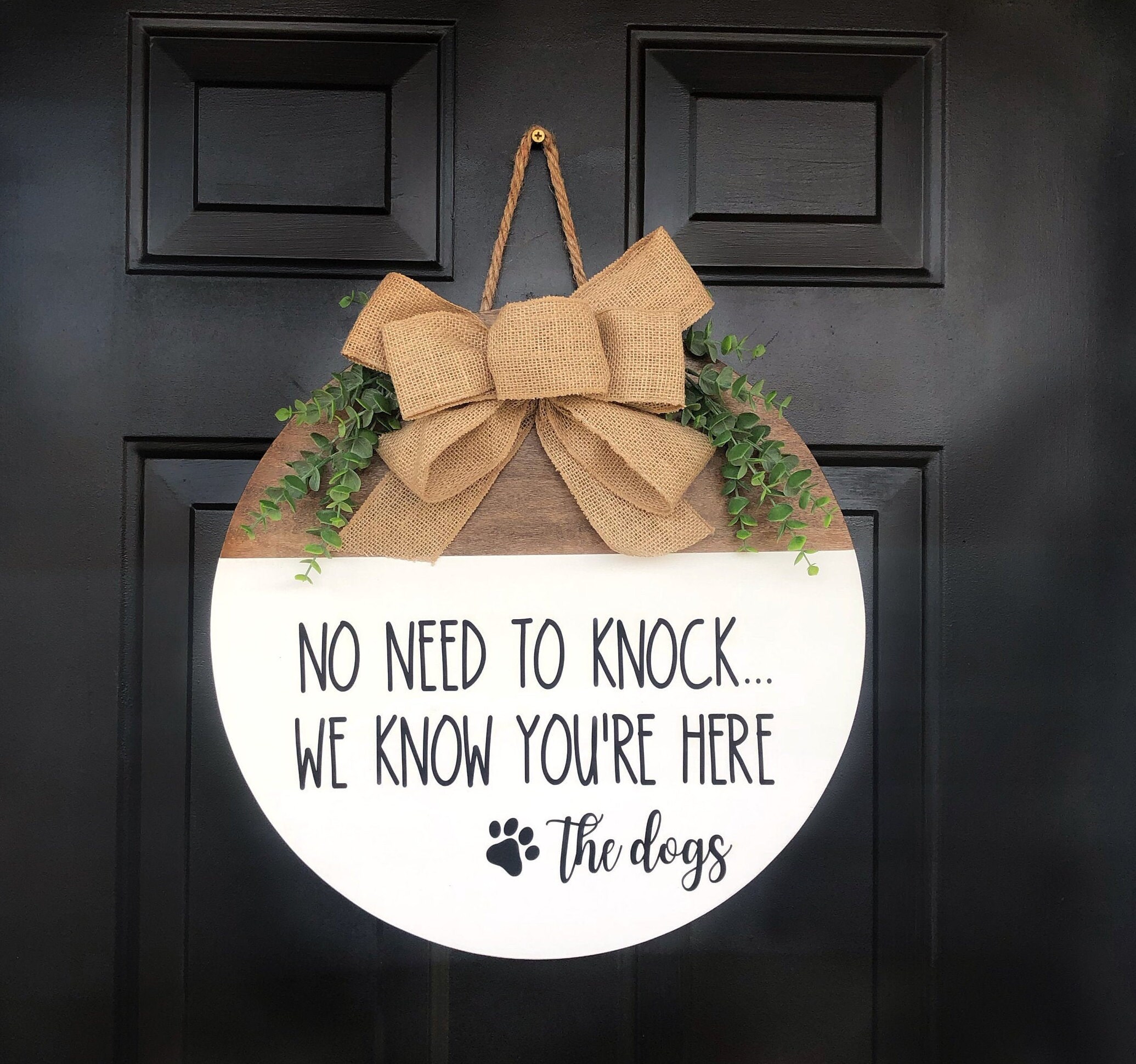 Dog Front Door Sign No Need To Knock We Know Youre Here | Etsy