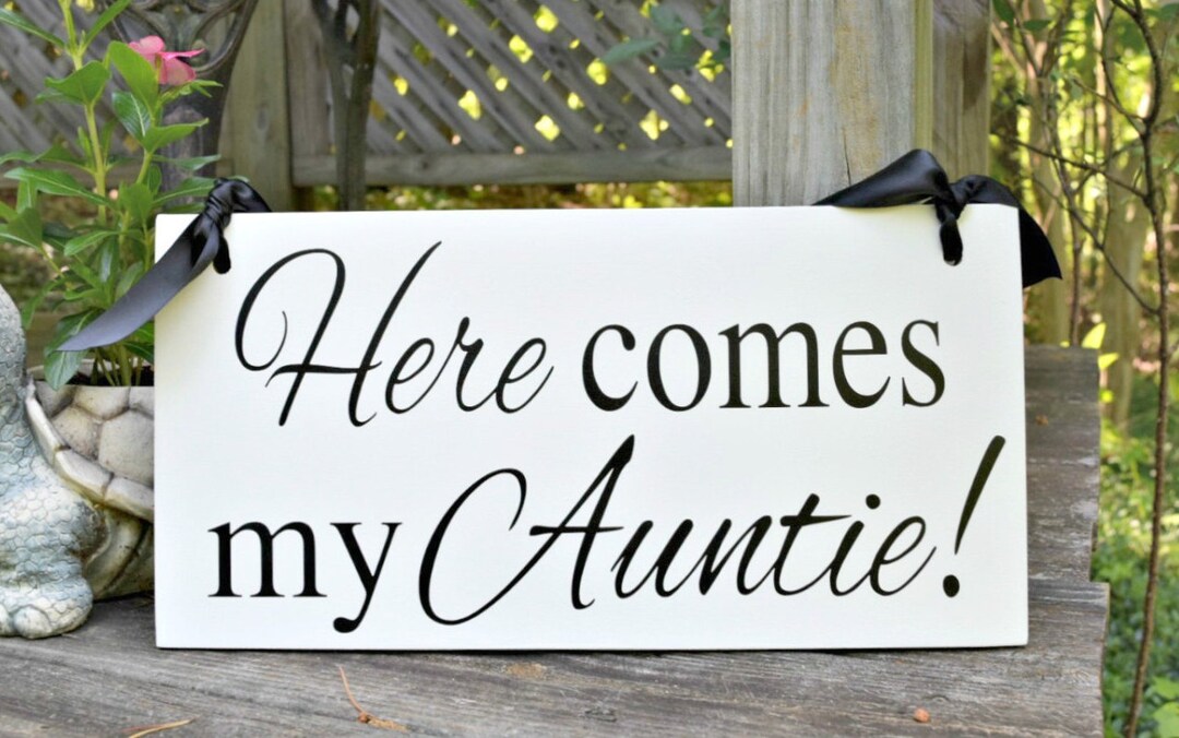 Here Come My Auntie Wedding Sign, Here Comes the Bride Sign, Uncle Sign ...