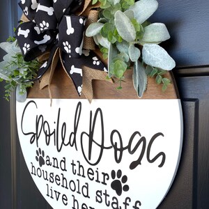 Front Door Decor, Spoiled Dog Sign, Funny Door Hanger, Dog Decor, Funny ...