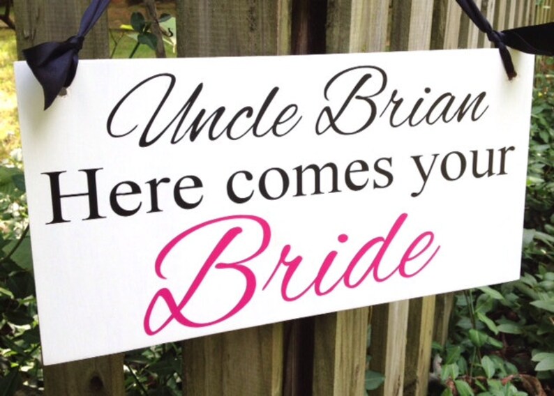 Wedding Signs Uncle HERE COMES Your BRIDE Wood Sign Flower | Etsy