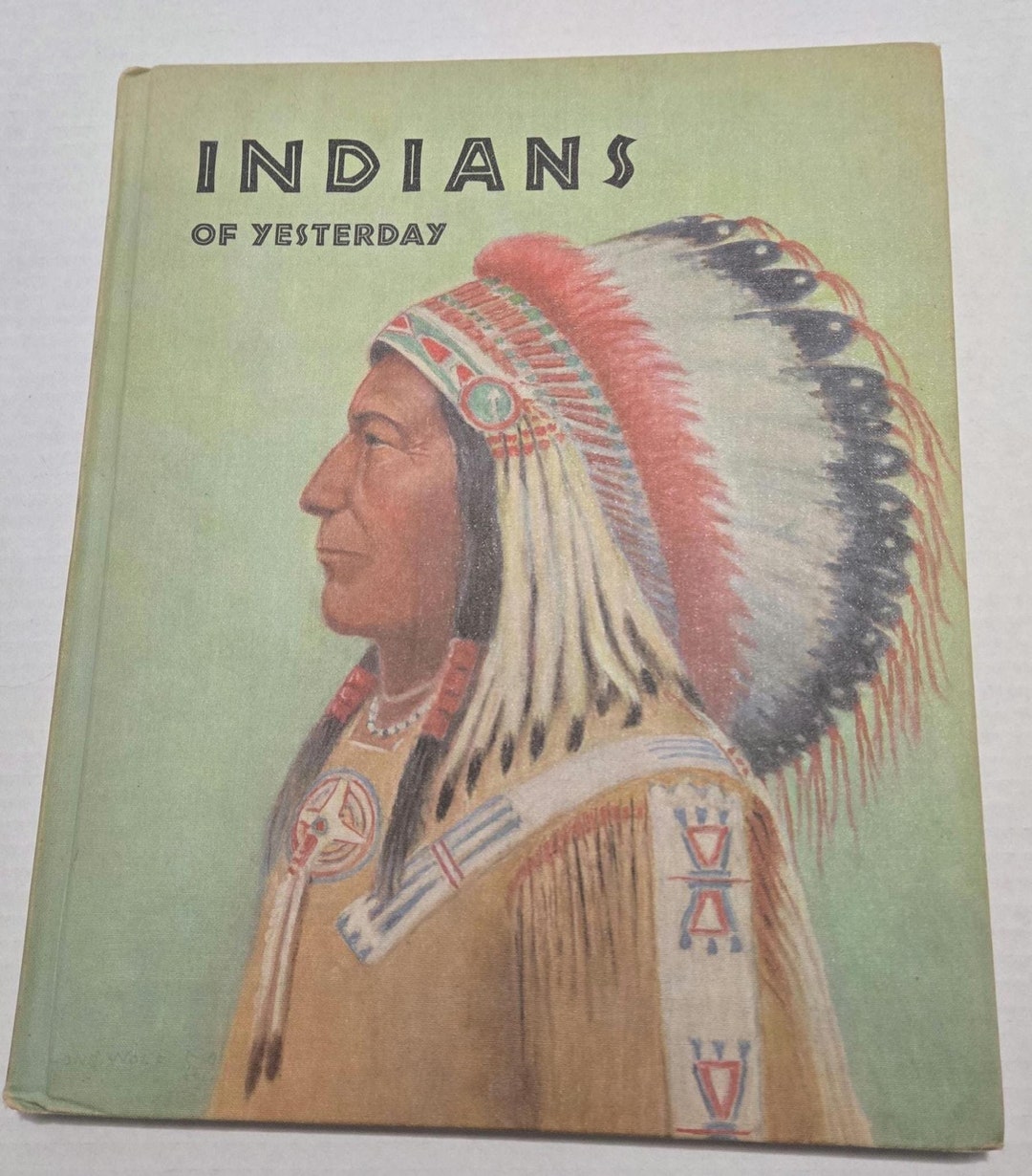 Indians of Yesterday 1940 Vintage Children's Reference Book / Marion ...