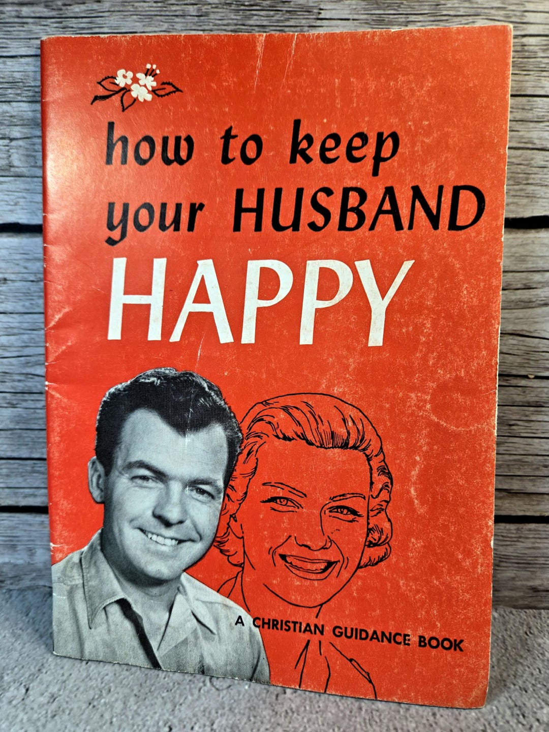 1958 How to Keep Your Husband Happy / Vintage Christian Guidance ...