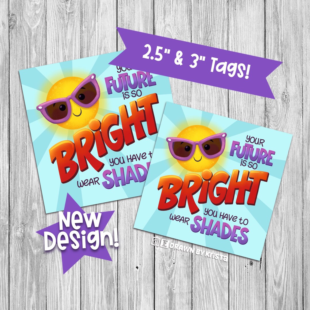 Your Future is so Bright Printable Square Tag, Cut File, Graduation ...