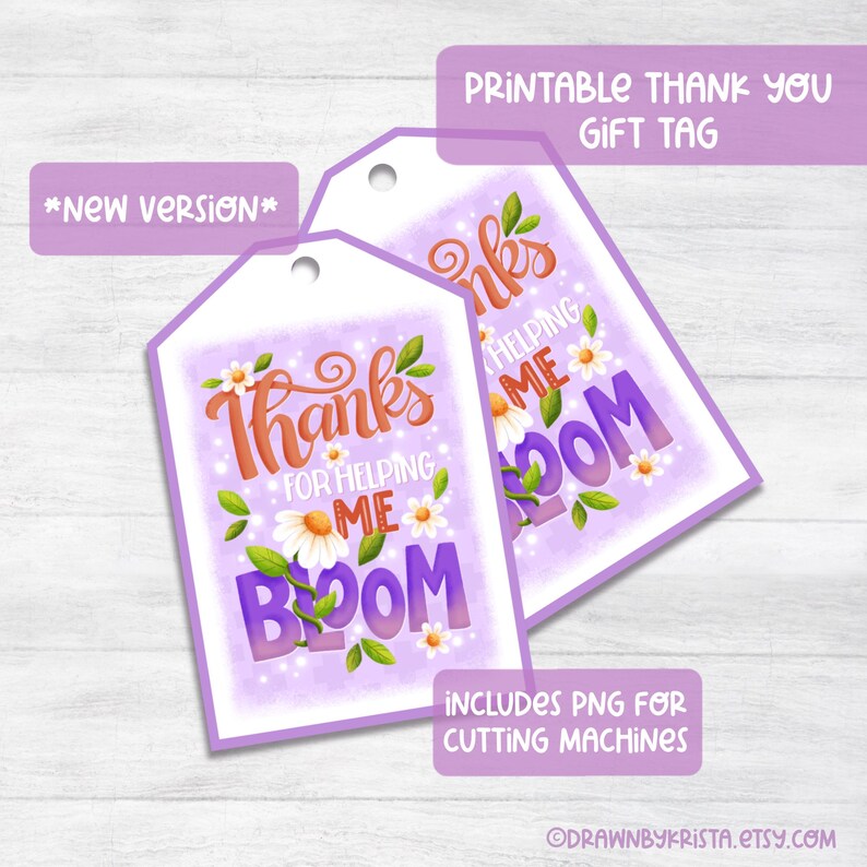 Thank You Printable Tag Thanks for Helping Me Bloom Teacher Gift Tag ...