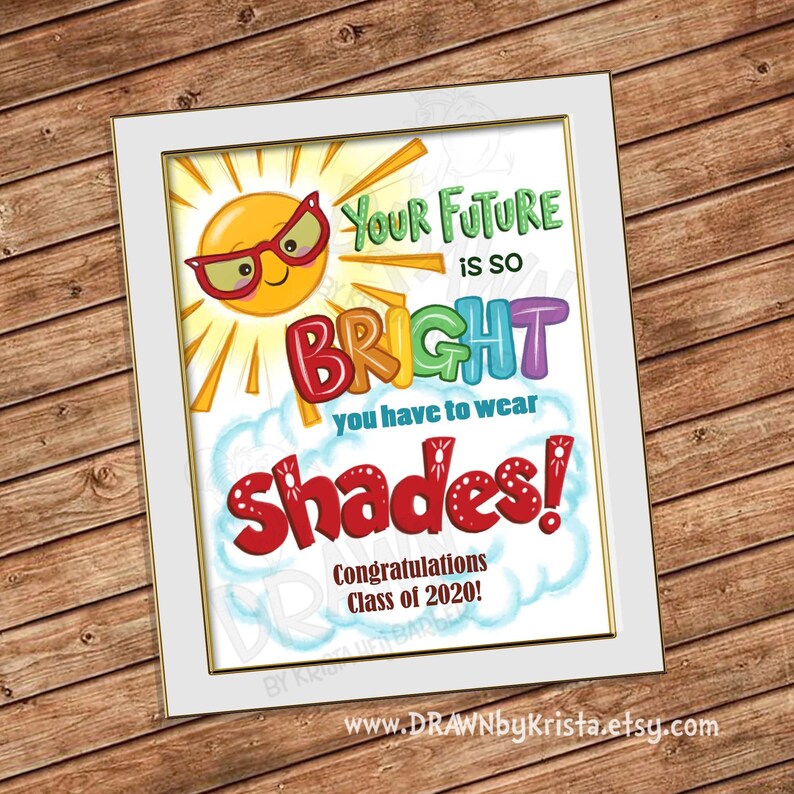 PRINTABLE Graduation Your Future is so Bright 8x10 Framable | Etsy