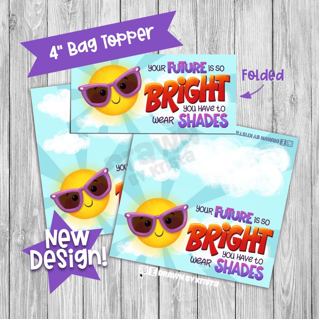 Graduation Your Future is so Bright Bag Topper, 4" Topper, Graduation ...