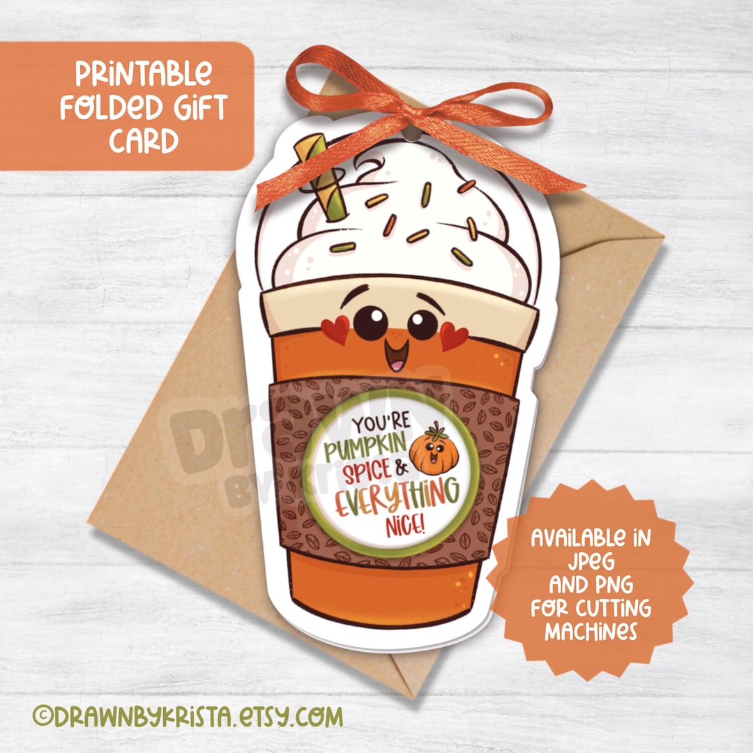 Printable Gift Card Holder Cut File Pumpkin Spice Latte Card Teacher ...
