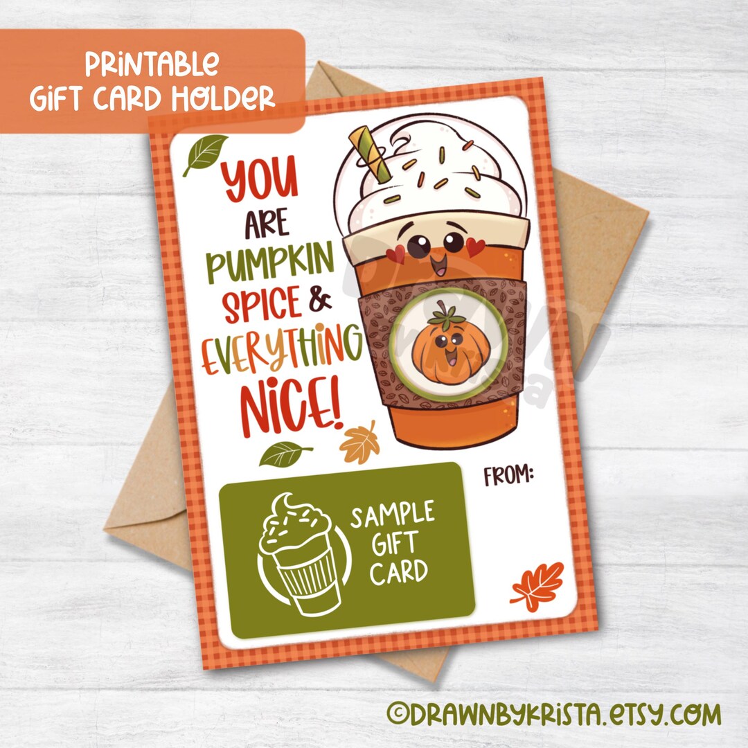 Printable Gift Card Holder Pumpkin Spice Latte Card Teacher Gift ...