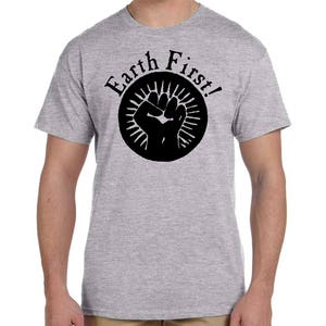Earth First in Defense of Mother, Activist T-shirt BL - Etsy