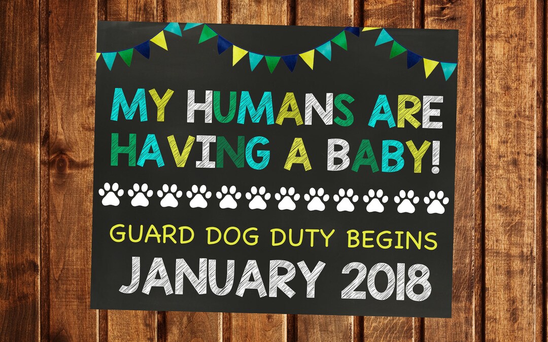 Guard Dog Pregnancy Announcement Sign, New Baby Announcement, Guard Dog ...