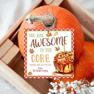 Printable You Are Awesome to the Core Caramel Apple Treat Tags EDITABLE ...