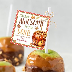Printable You Are Awesome to the Core Caramel Apple Treat Tags EDITABLE ...