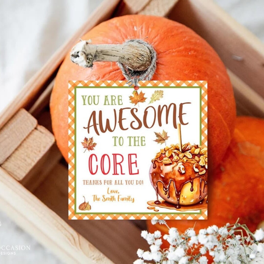 EDITABLE Caramel Apple Appreciation Gift Tags Are Awesome to the Core ...
