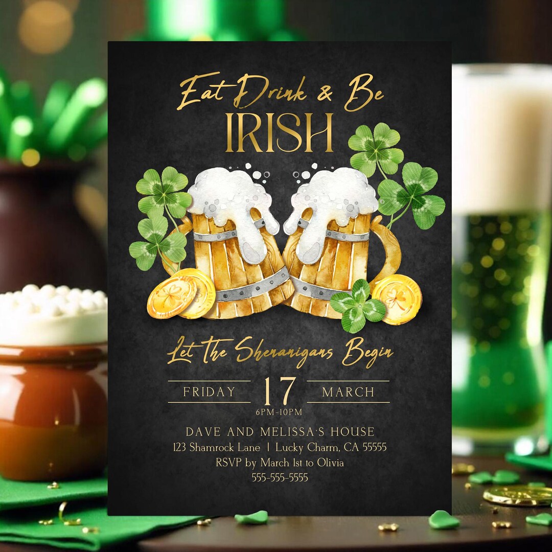 Eat Drink & Be Irish Invitation Template Printable Adult St. Patricks ...