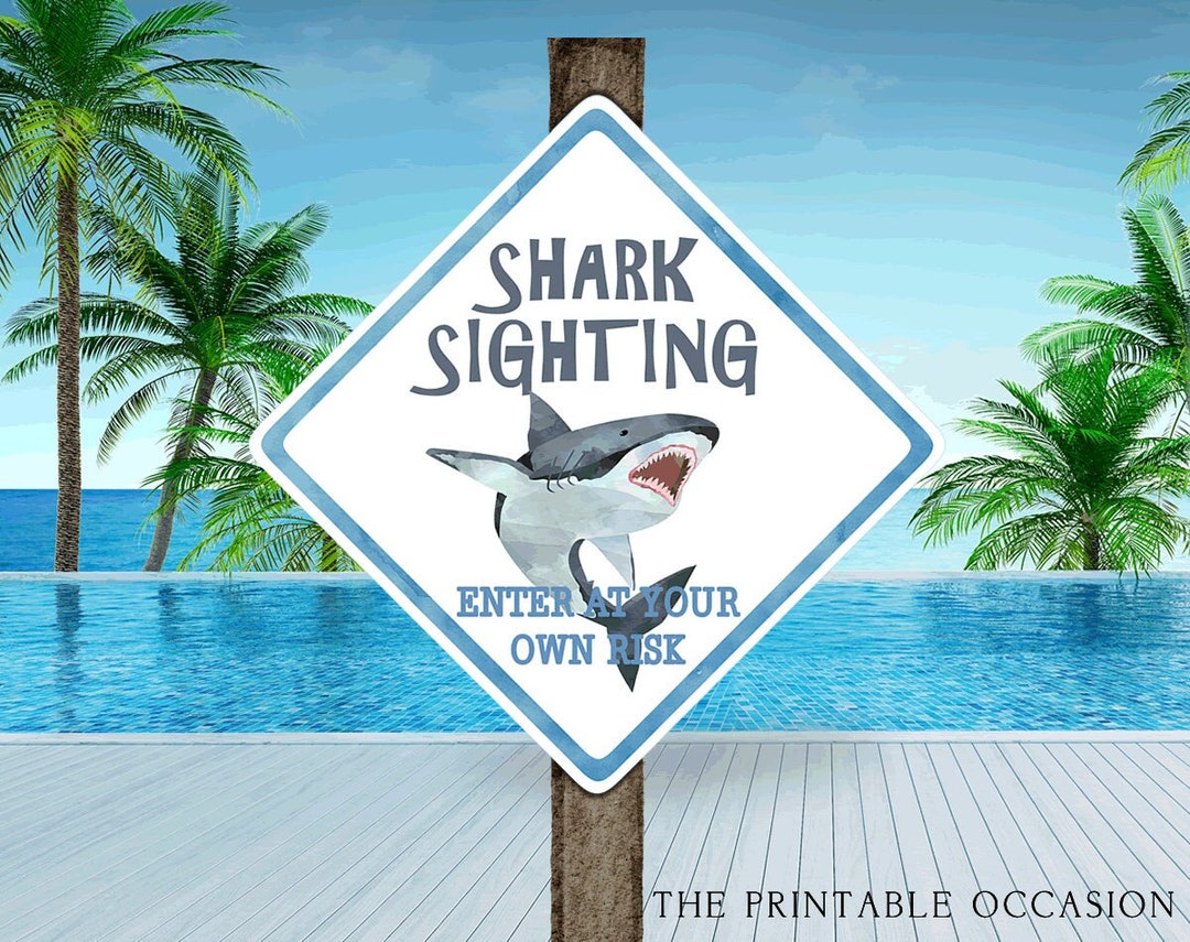 Printable Shark Sign Shark Sighting Enter at Your Own Risk Sign Sharks ...