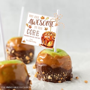 EDITABLE You Are Awesome to the Core Treat Tags Caramel Apple Favor ...