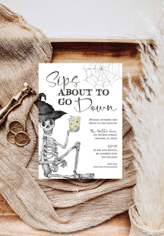 Sips About To Go Down Halloween Invitation Adult Skeleton Halloween Sips About To Go Down Halloween Invitation Adult Skeleton Halloween