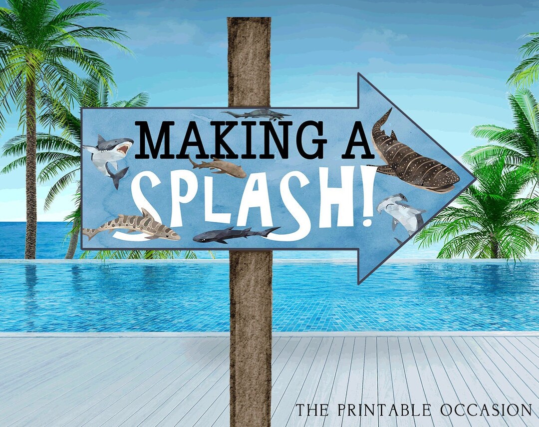 Shark Pool Party Sign, Marking A Splash Arrow Shark Sign for Birthday ...