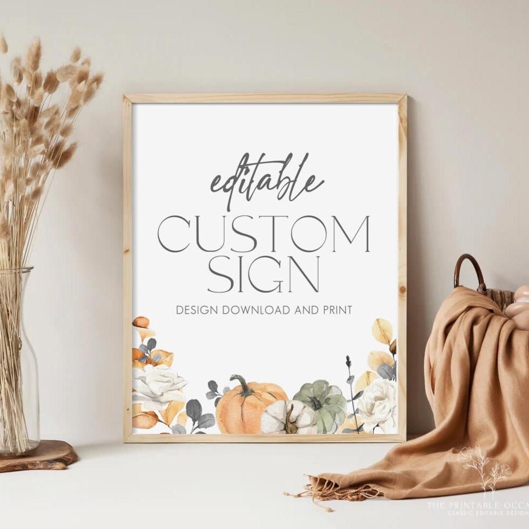 Printable Thanksgiving Party Sign Editable Floral Pumpkin Custom Sign ...