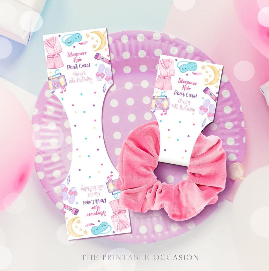 Editable Sleepover Favors Birthday Slumber Party Favors Scrunchie Hair ...