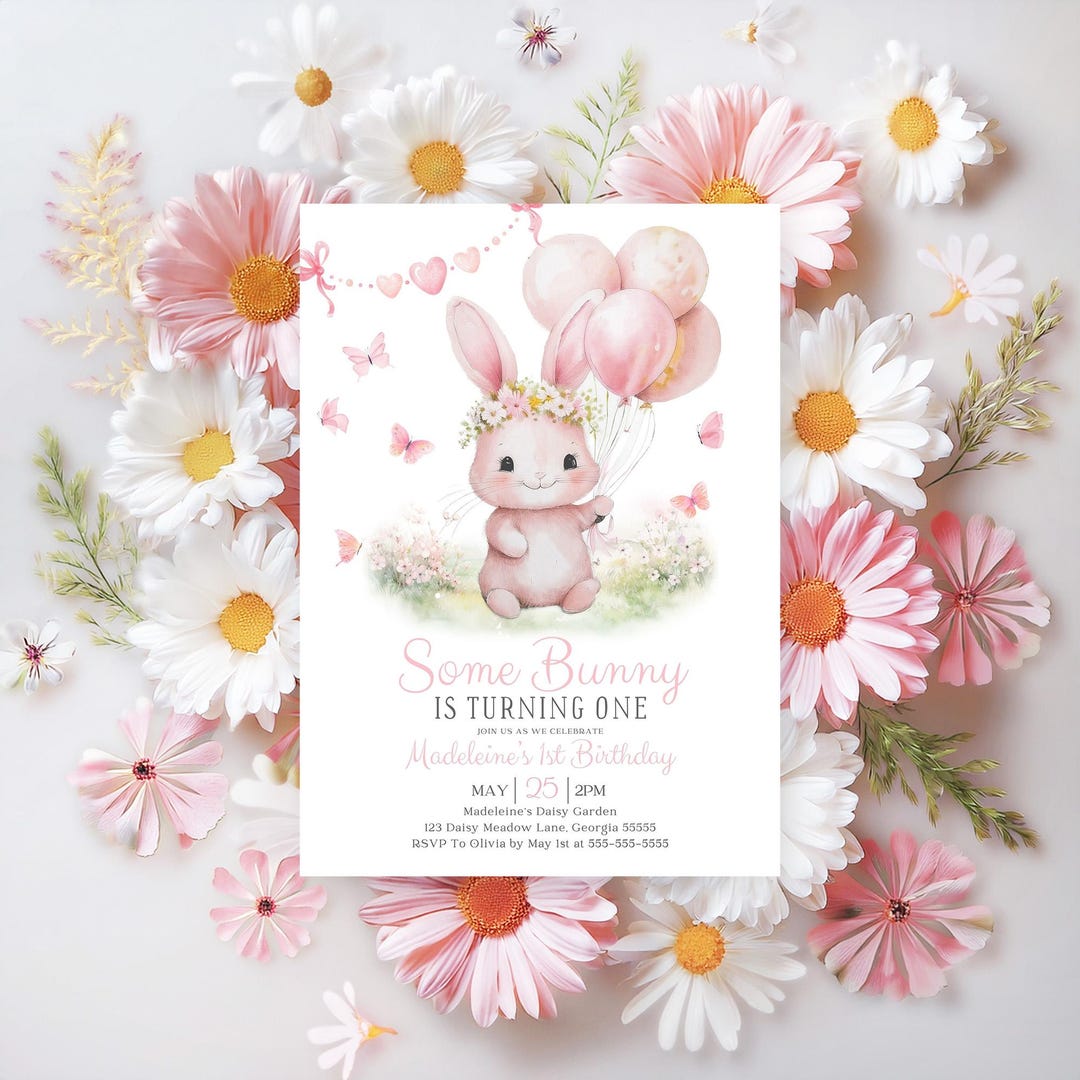 Some Bunny is One Invitation Daisy Some Bunny Turning One Invite Bunny ...