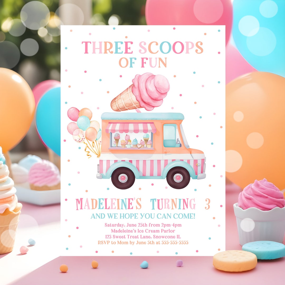 Editable Ice Cream Truck Three Scoops of Fun 3rd Birthday Party ...