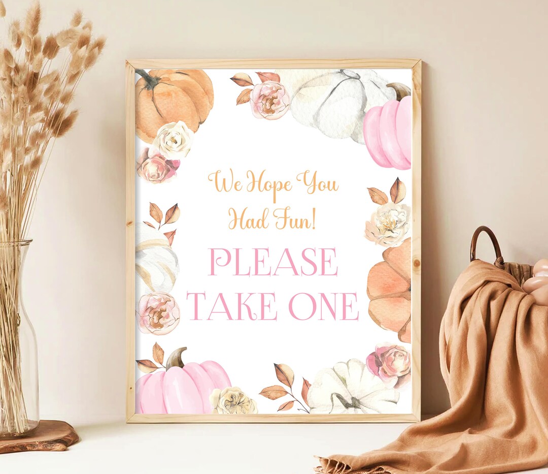 Pumpkin Please Take One Sign Printable Girl Pink Pumpkin First Birthday ...