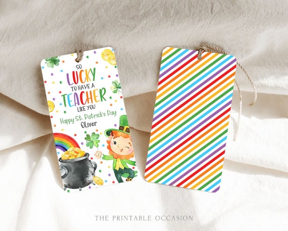 St. Patrick's Day Teacher Appreciation Gift Tag Editable So Lucky To ...