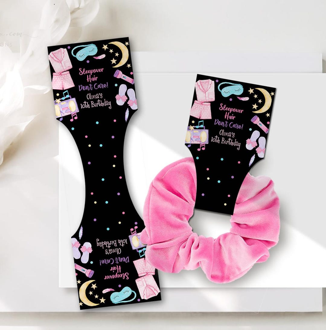 Editable Sleepover Favors Birthday Slumber Party Favors Scrunchie Hair ...