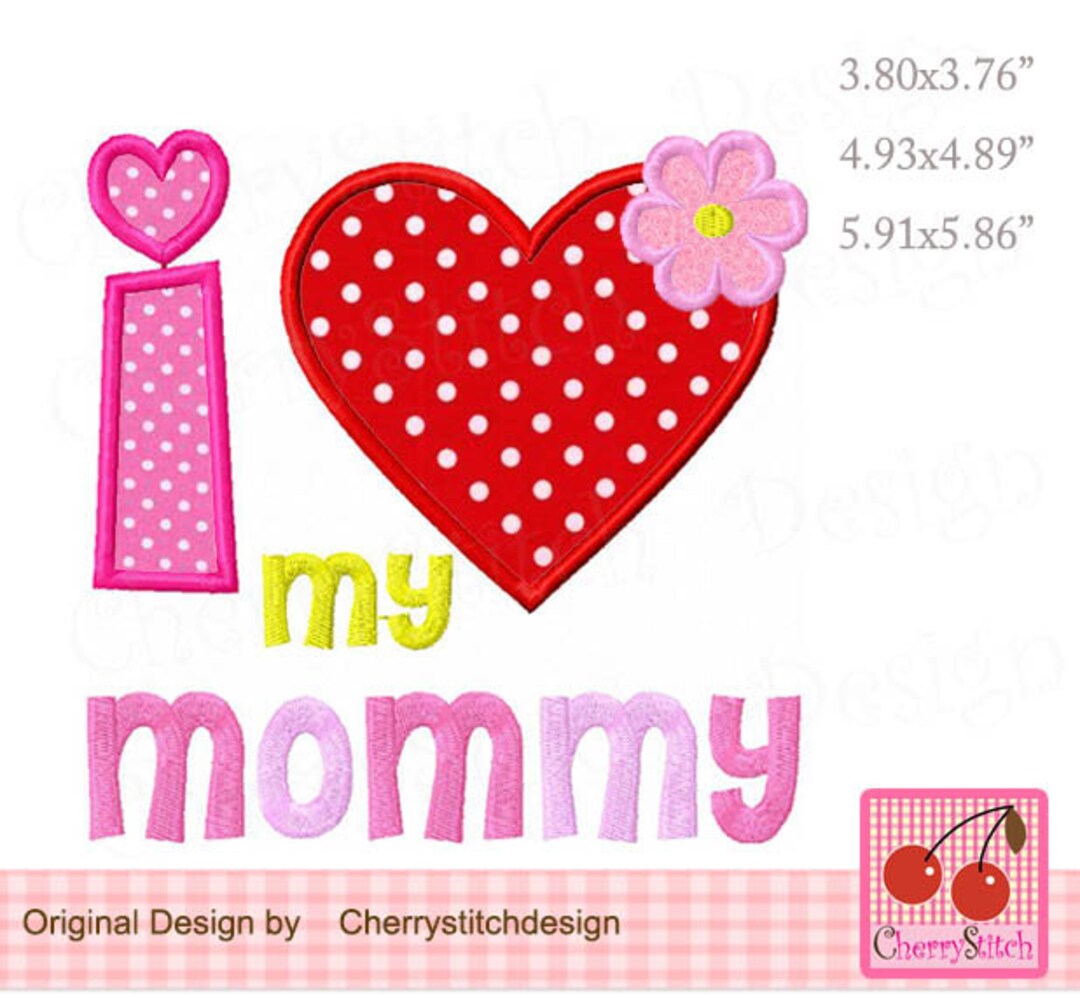 Mother's Day I Love My Mommy Machine Embroidery Applique FM057 - Etsy