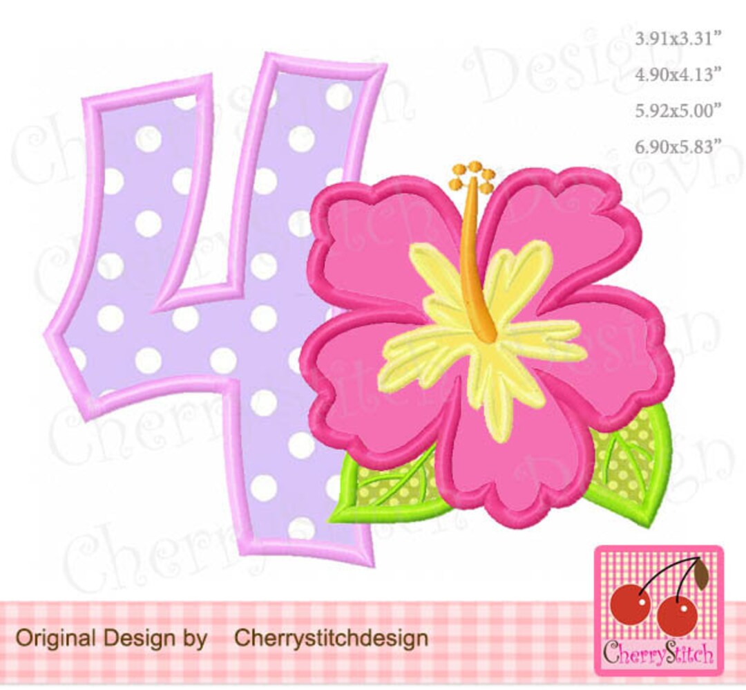 Hibiscus Flower Number 4, Birthday Number 4 Machine Embroidery Applique ...
