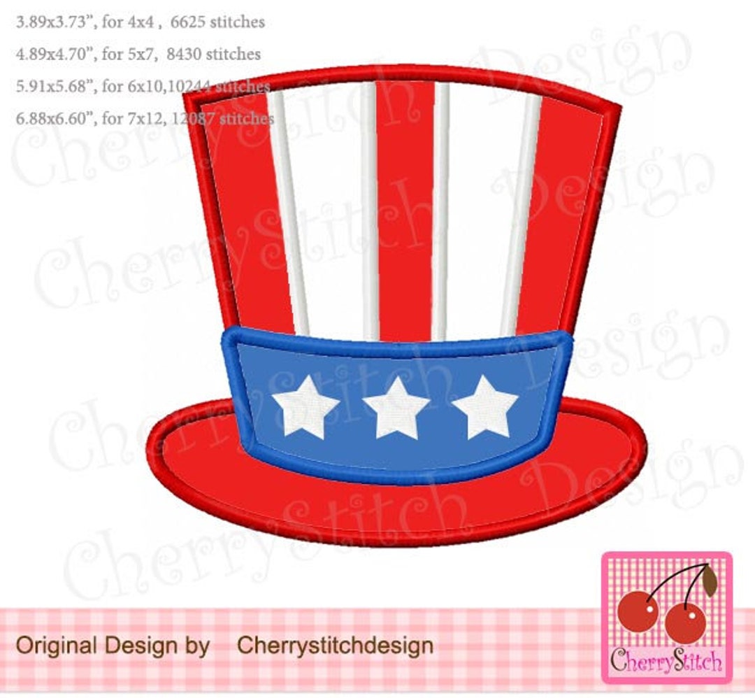 4th of July Uncle Sam Hat Patriotic Machine Embroidery Applique Design ...
