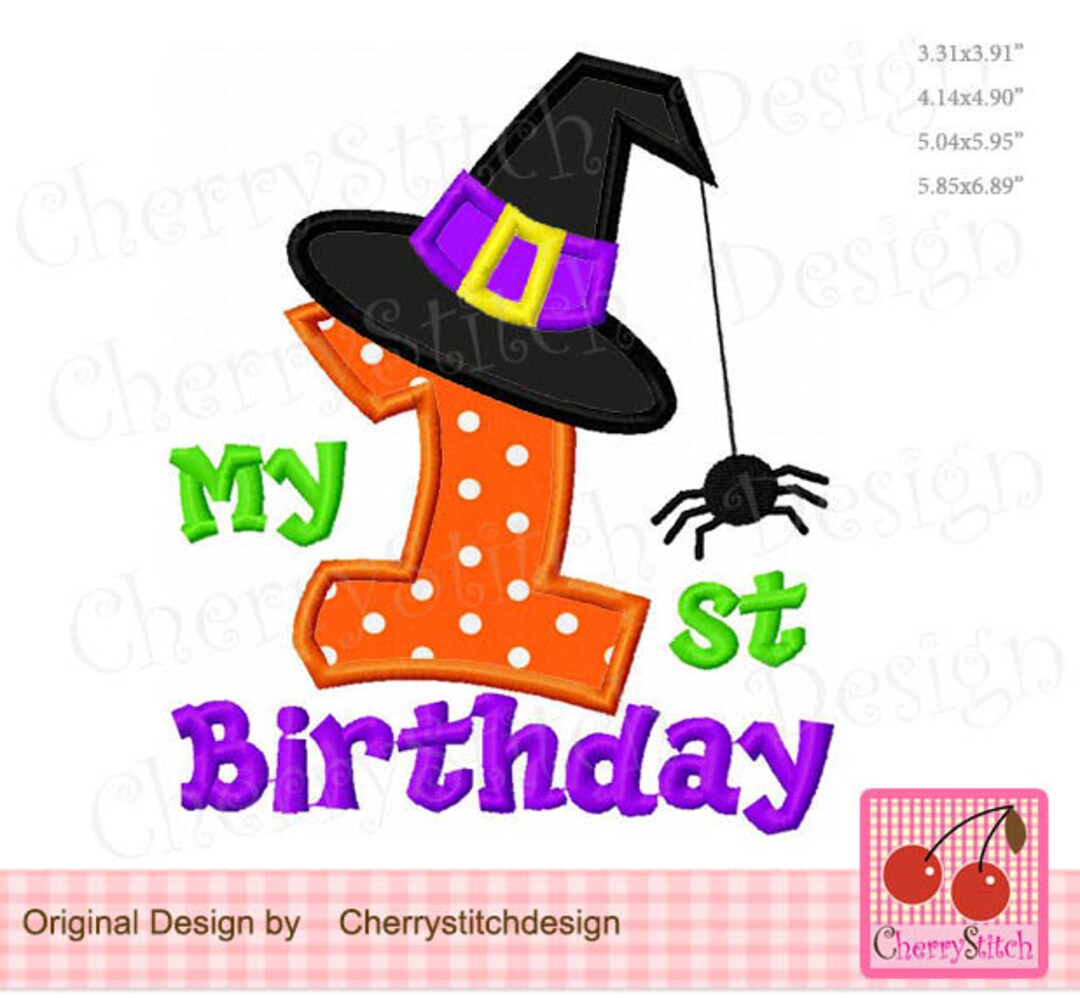 My 1st Birthday Witch Hat Number 1 Halloween Machine Embroidery ...