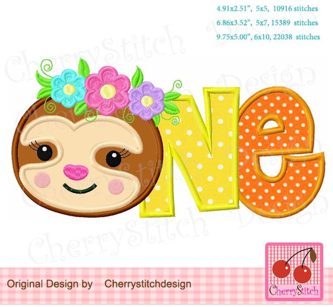 Birthday Sloth ONE Machine Embroidery Applique for 1st Birthday Girls ...