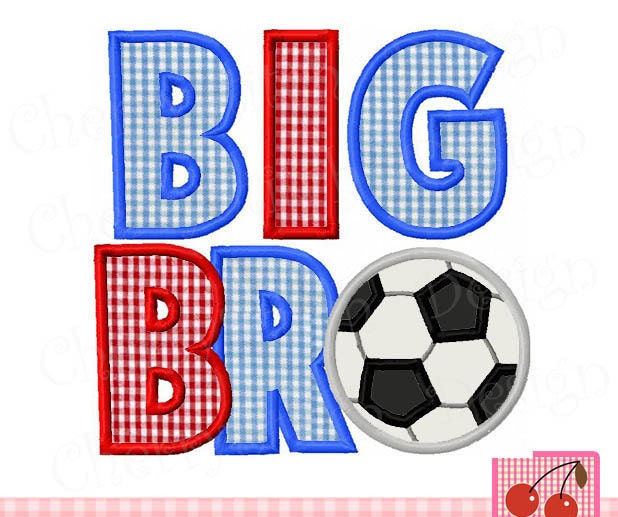 BIG BRO appliqueBig Bro with SoccerSoccer Digital Applique | Etsy