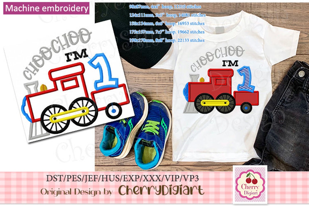 Choo Choo I'M 1 Train Number 1 Birthday Machine Embroidery Applique ...