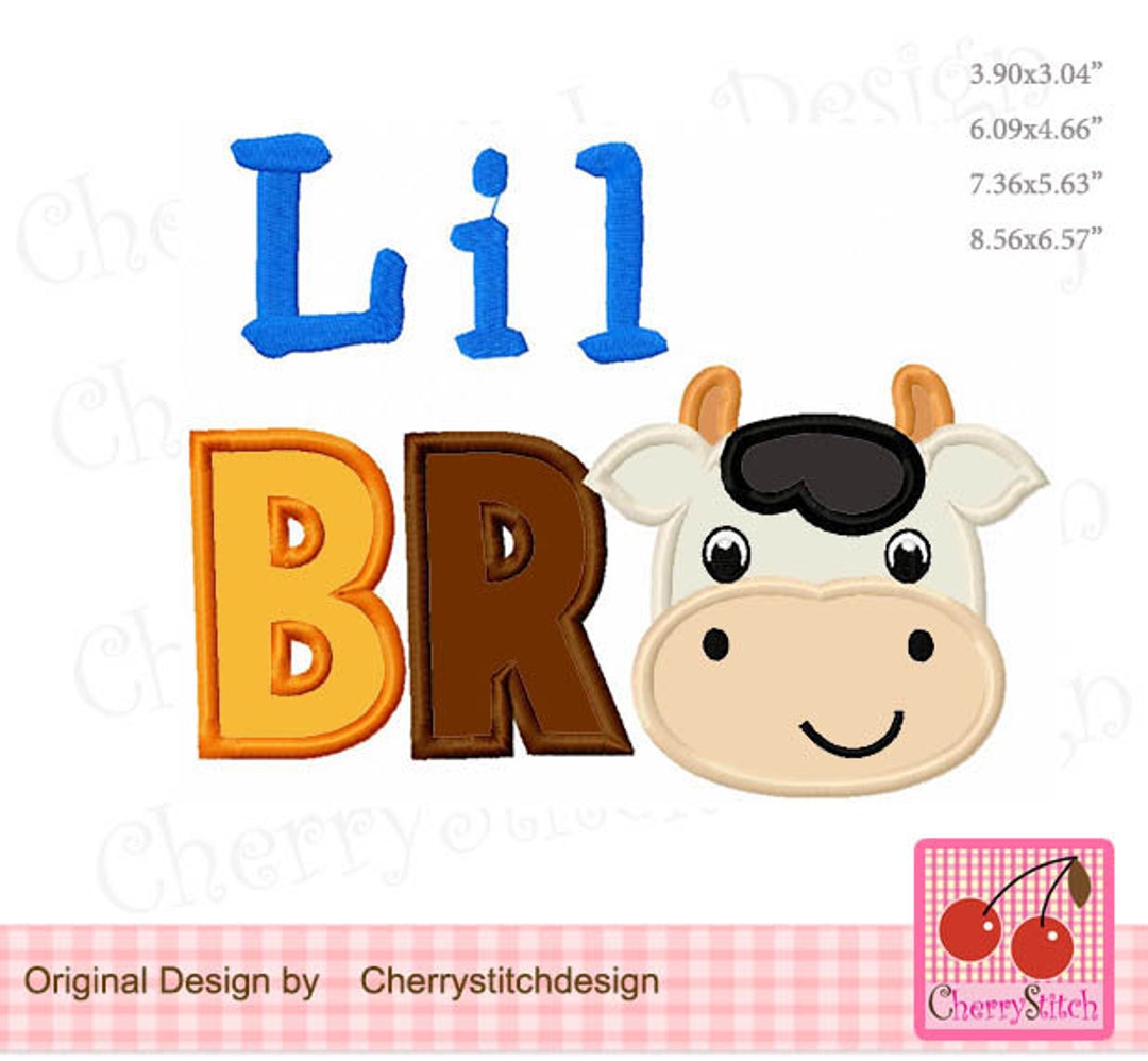 Lil Bro Cow Embroidery Design: Little Brother Applique (4x4, 5x7, 6x10 ...